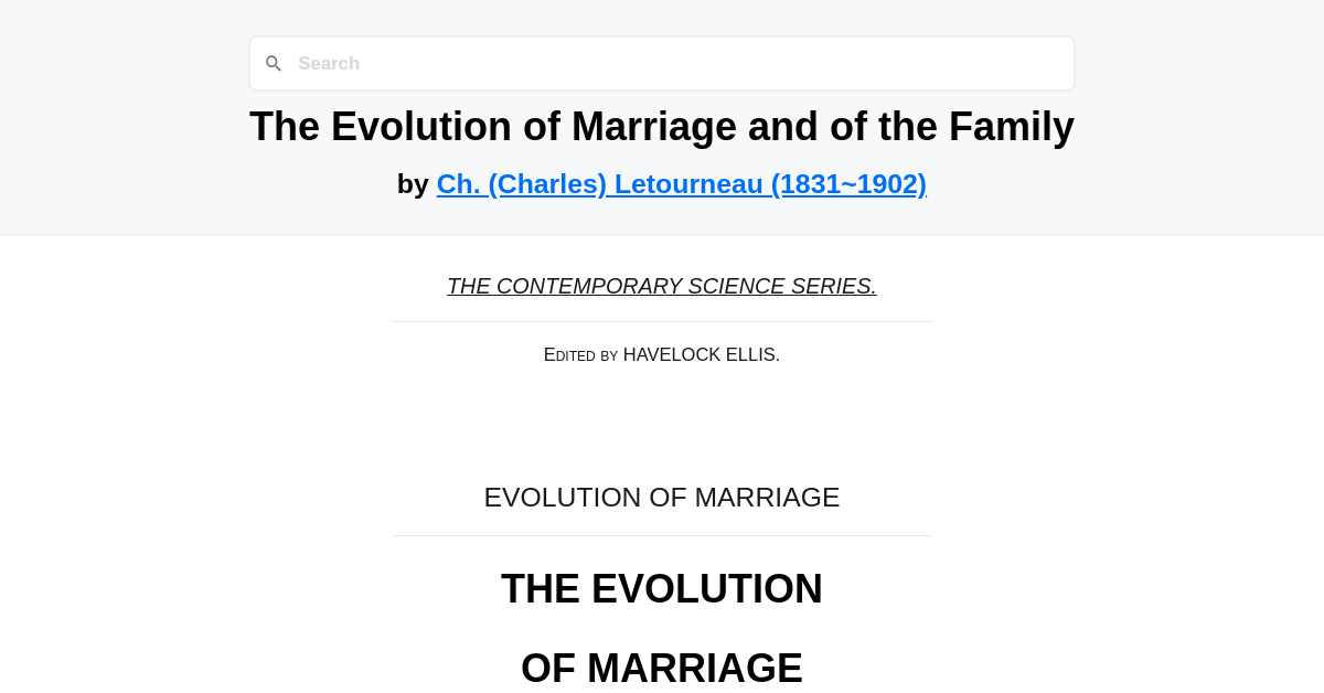 The Evolution of Marriage and of the Family by Ch. (Charles) Letourneau ...