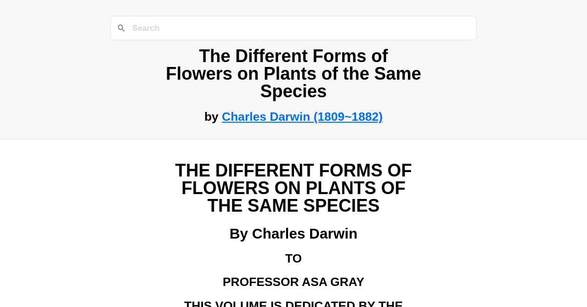 The Different Forms of Flowers on Plants of the Same Species
