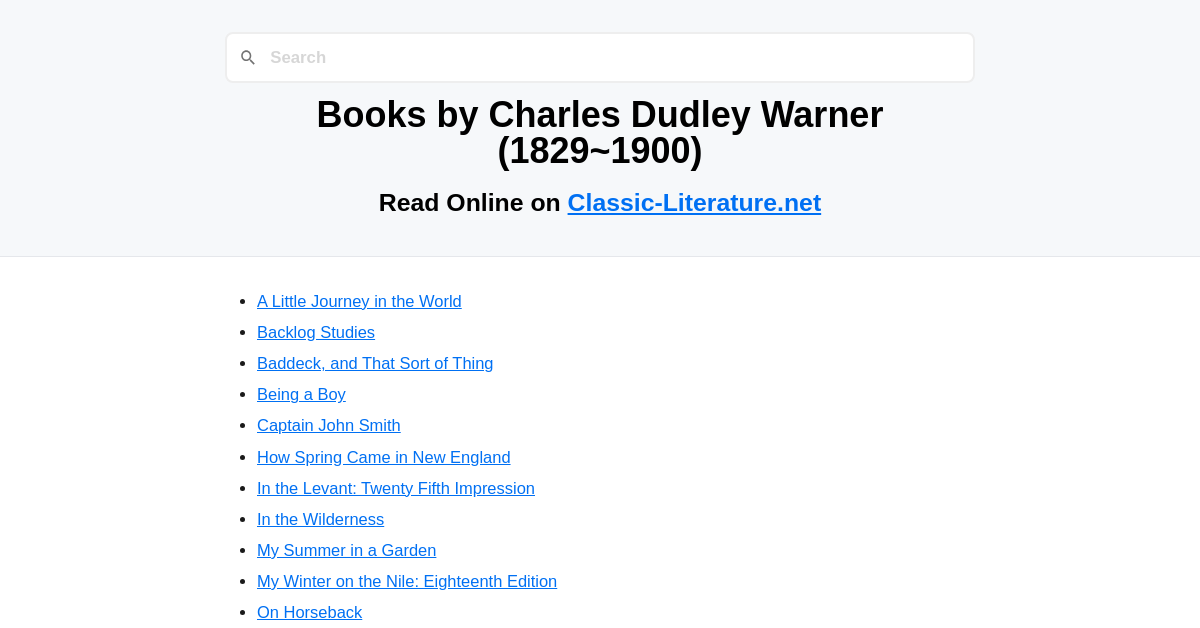 Books by Charles Dudley Warner (1829~1900) - Read Online on Classic-Literature.net