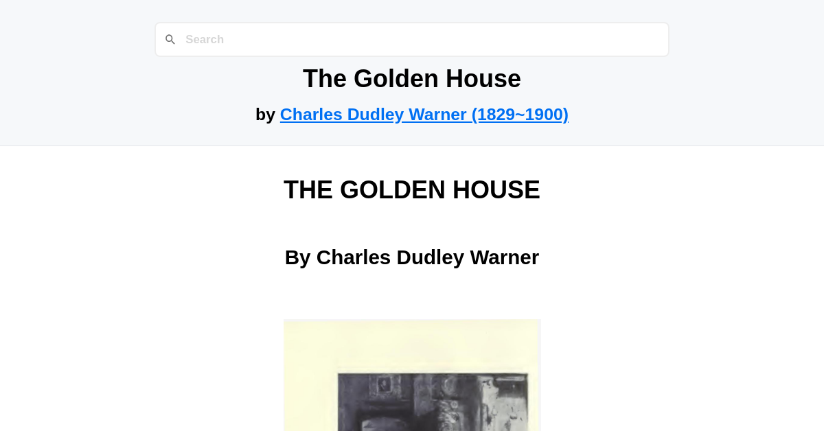 The Golden House by Charles Dudley Warner (1829~1900)