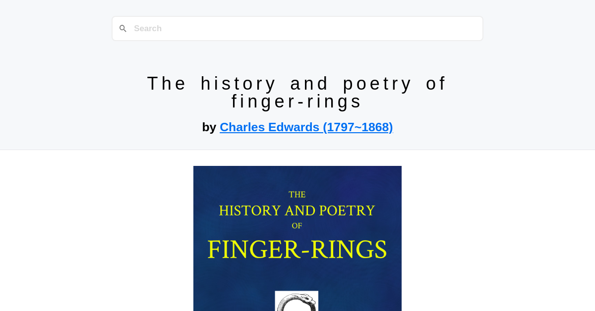 The history and poetry of finger-rings by Charles Edwards (1797~1868)
