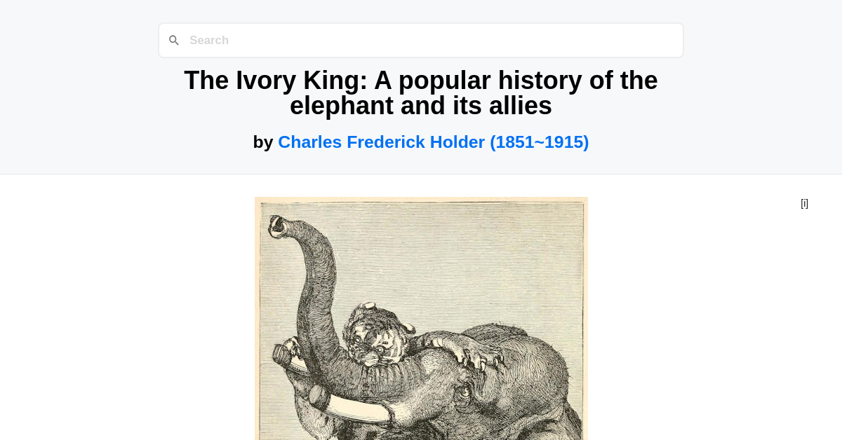 The Ivory King: A popular history of the elephant and its allies by ...