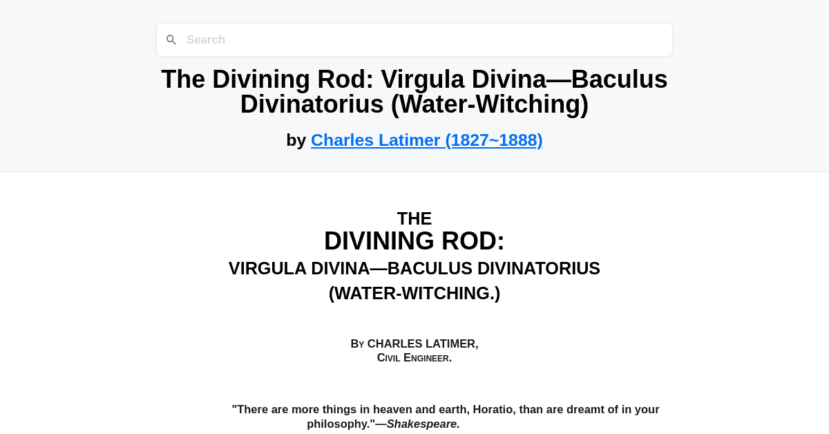 The Divining Rod: Virgula Divina—Baculus Divinatorius (Water-Witching ...