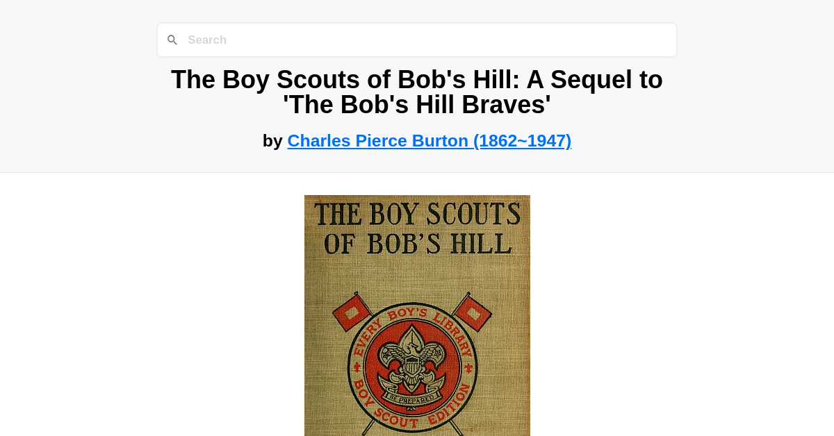 The Boy Scouts of Bob's Hill: A Sequel to 'The Bob's Hill Braves' by ...