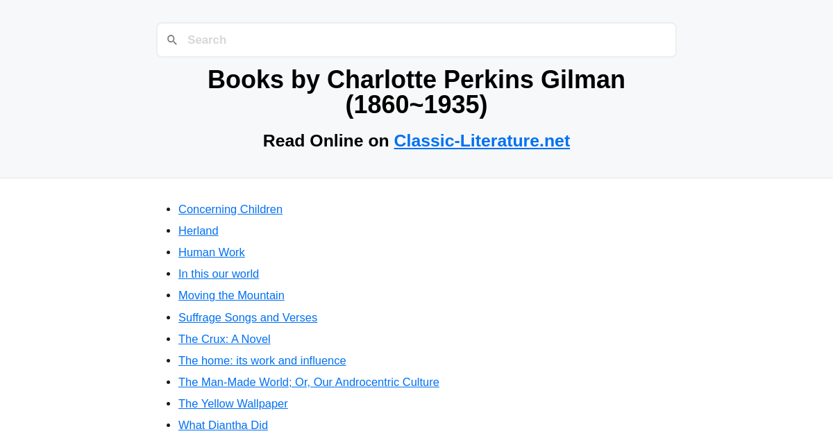Books by Charlotte Perkins Gilman (1860~1935) - Read Online on Classic ...