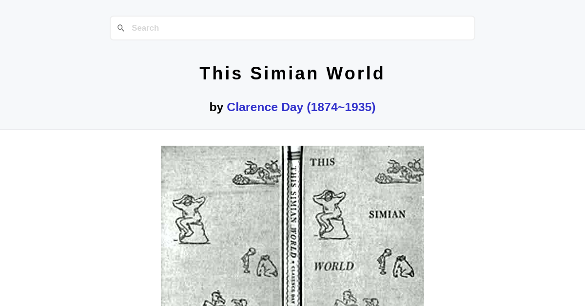 This Simian World by Clarence Day (1874-1935)