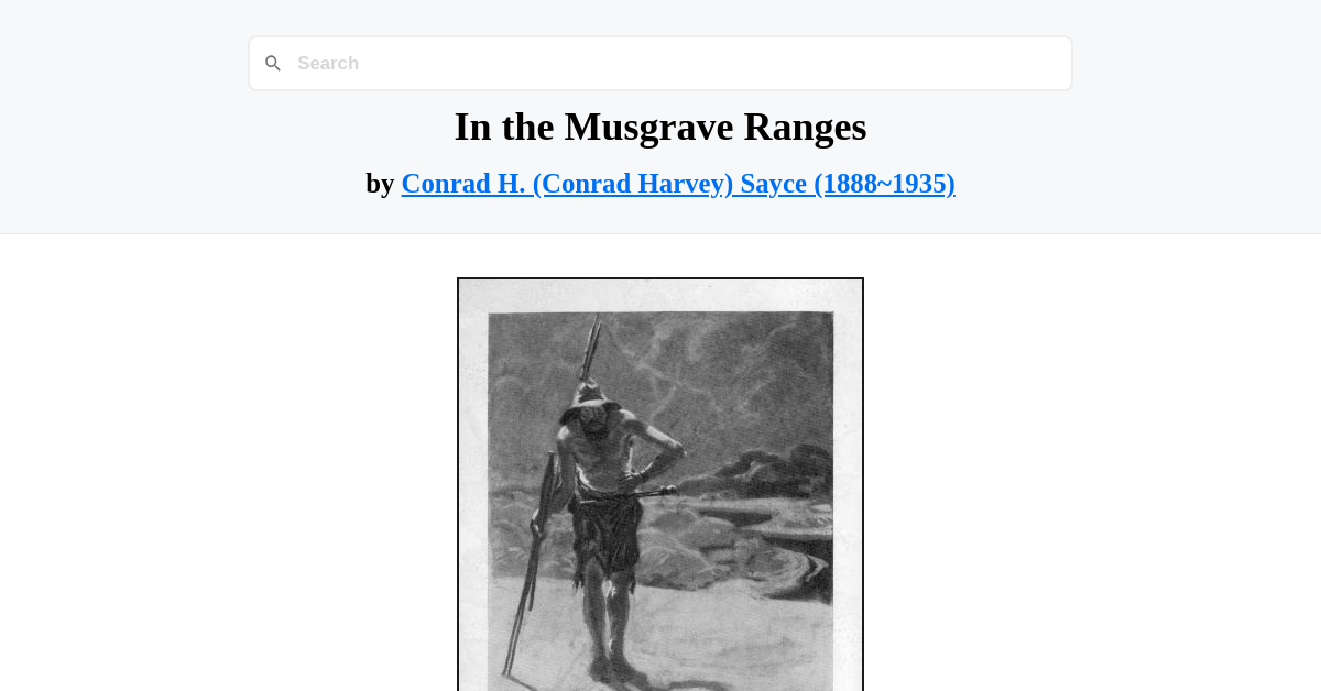 In the Musgrave Ranges by Conrad H. (Conrad Harvey) Sayce (1888~1935)