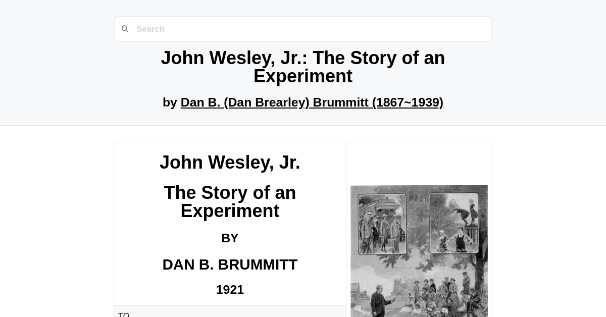 John Wesley, Jr.: The Story of an Experiment by Dan B. (Dan Brearley ...