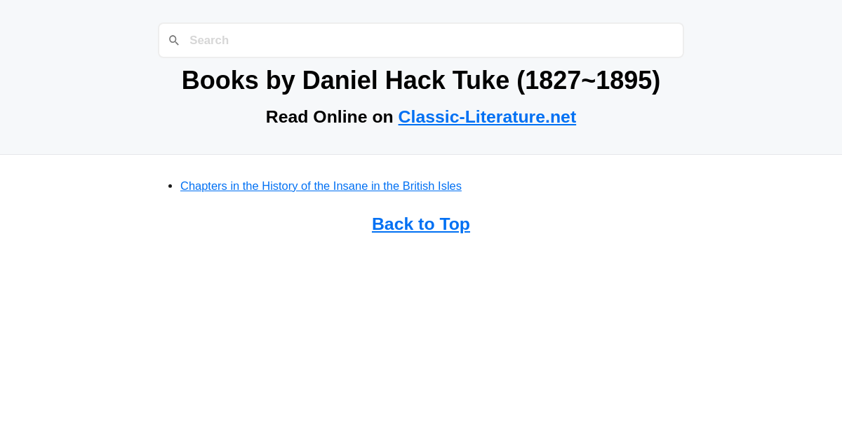 Books by Daniel Hack Tuke (1827~1895) - Read Online on Classic-Literature.net