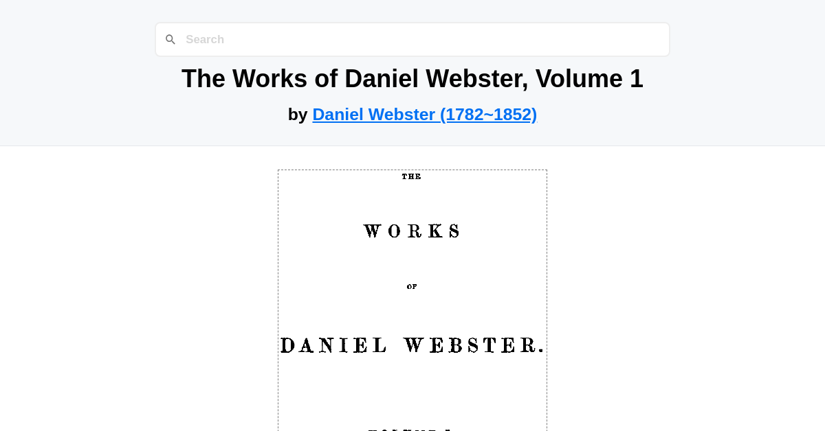 The Works of Daniel Webster, Volume 1 by Daniel Webster (1782~1852)