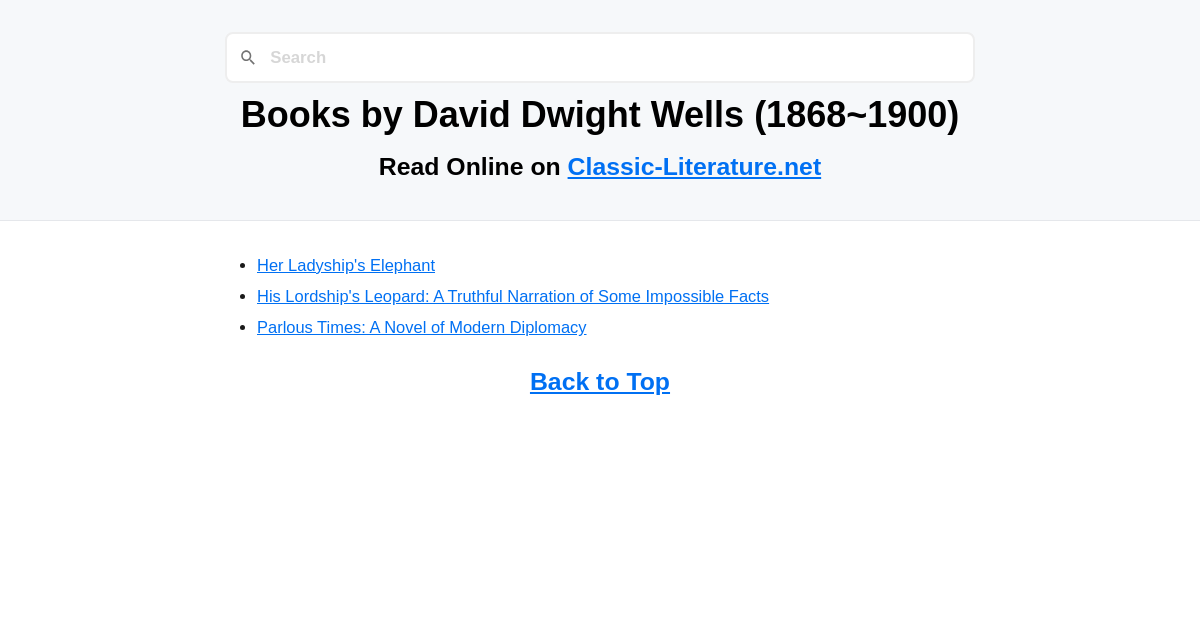 Books by David Dwight Wells (1868~1900) - Read Online on Classic ...