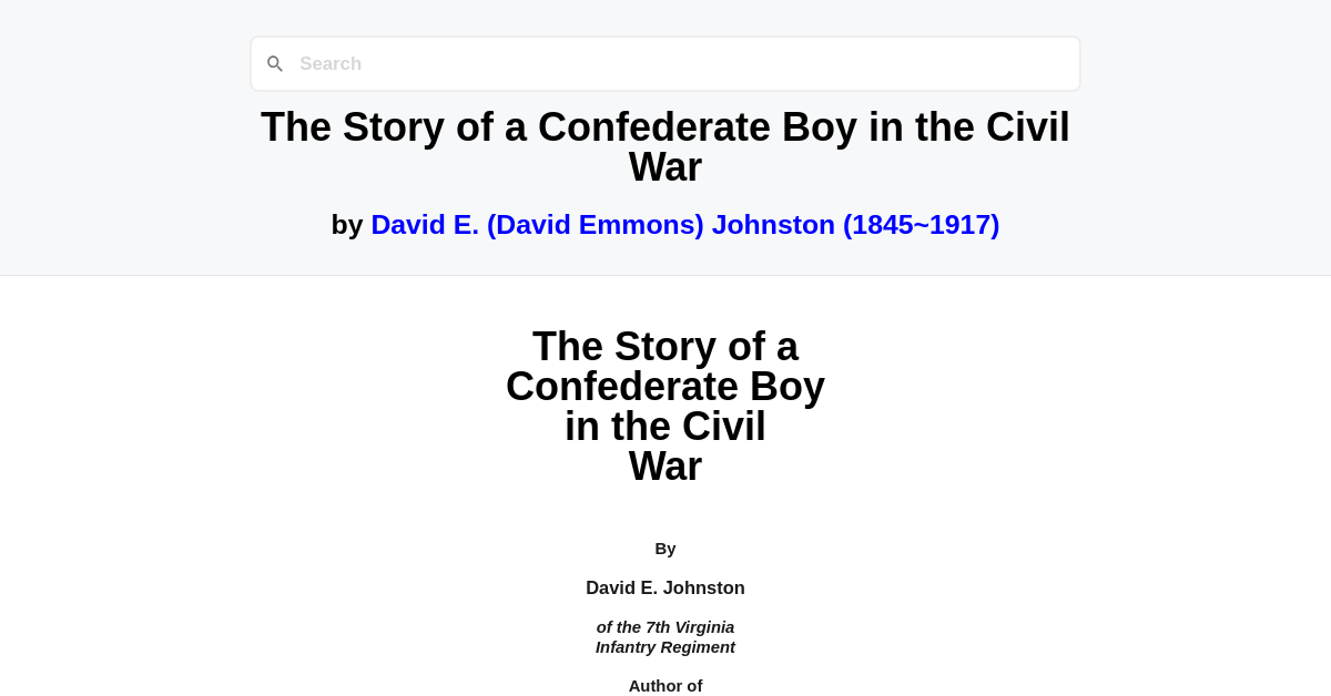 The Story of a Confederate Boy in the Civil War by David E. (David ...