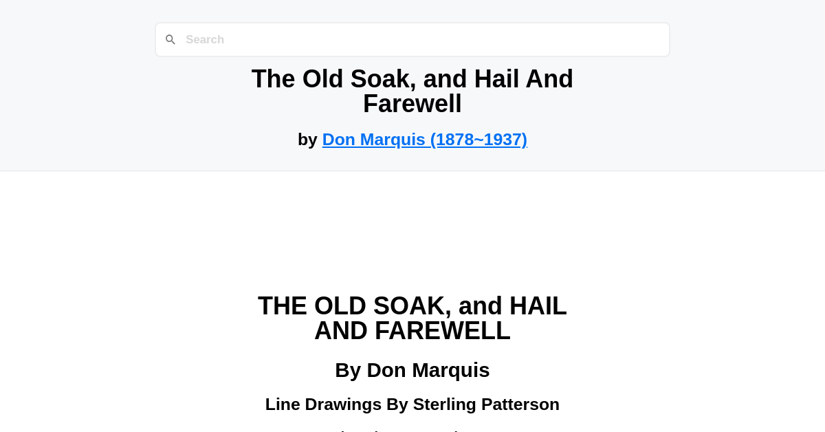 The Old Soak, and Hail And Farewell