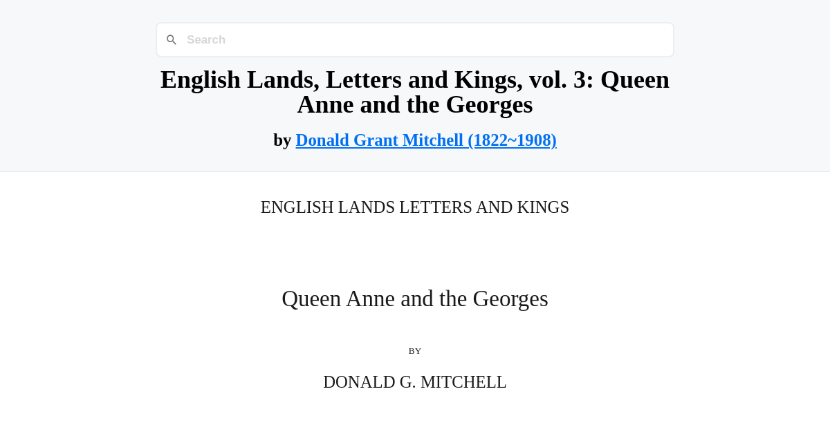 English Lands, Letters and Kings, vol. 3: Queen Anne and the Georges by ...