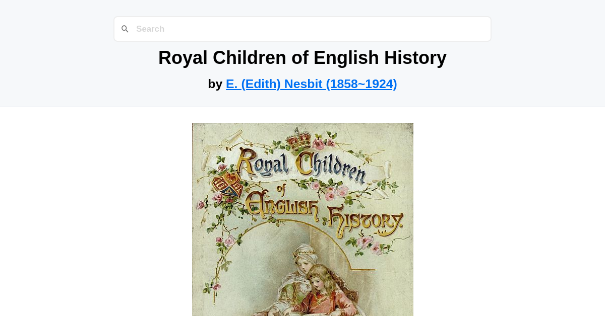Royal Children of English History by E. (Edith) Nesbit (1858~1924)