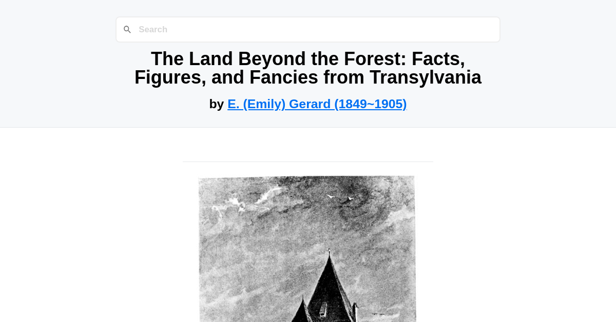 The Land Beyond the Forest: Facts, Figures, and Fancies from ...