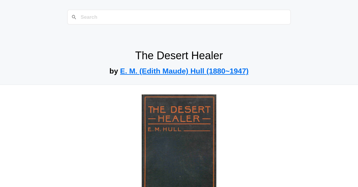 The Desert Healer by E. M. (Edith Maude) Hull (1880~1947)