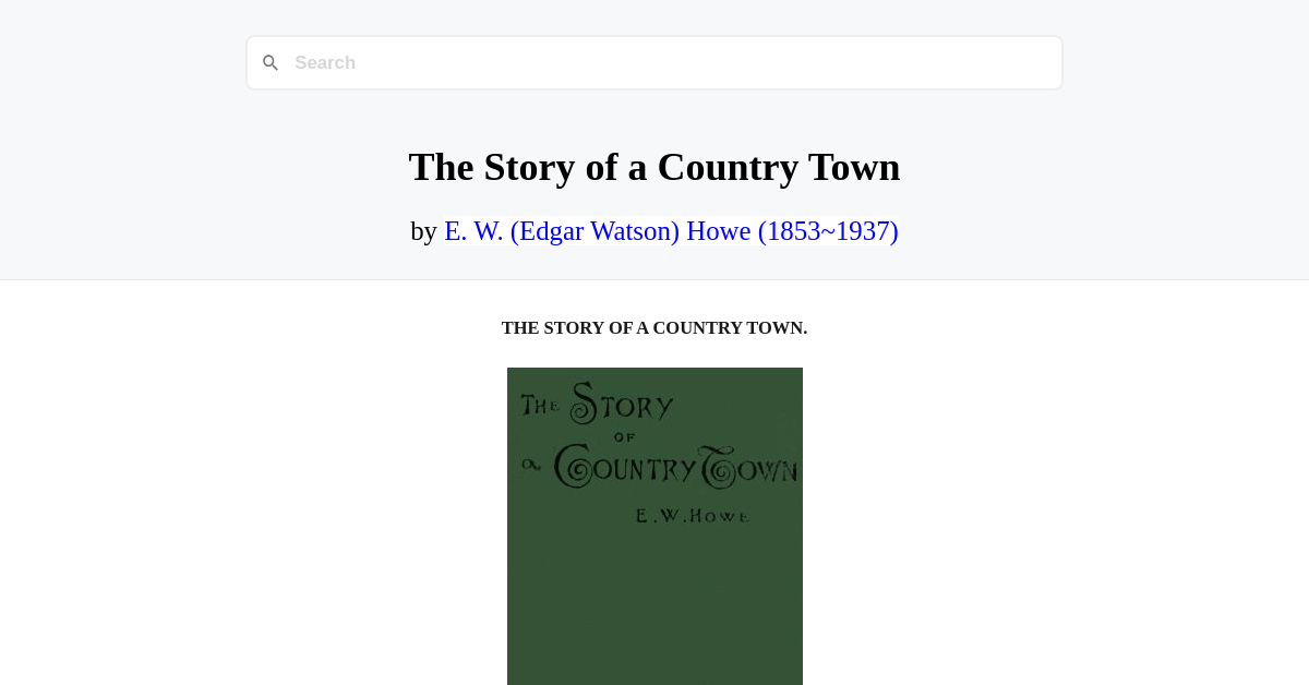 The Story of a Country Town by E. W. (Edgar Watson) Howe (1853~1937)