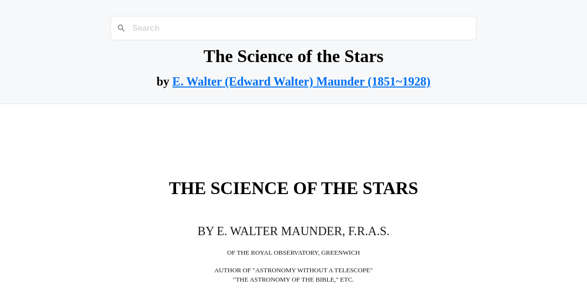 The Science of the Stars by E. Walter (Edward Walter) Maunder (1851~1928)