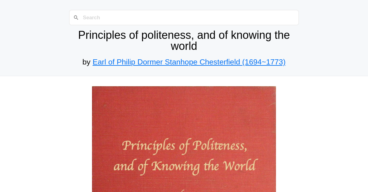 Principles of politeness, and of knowing the world by Earl of Philip ...