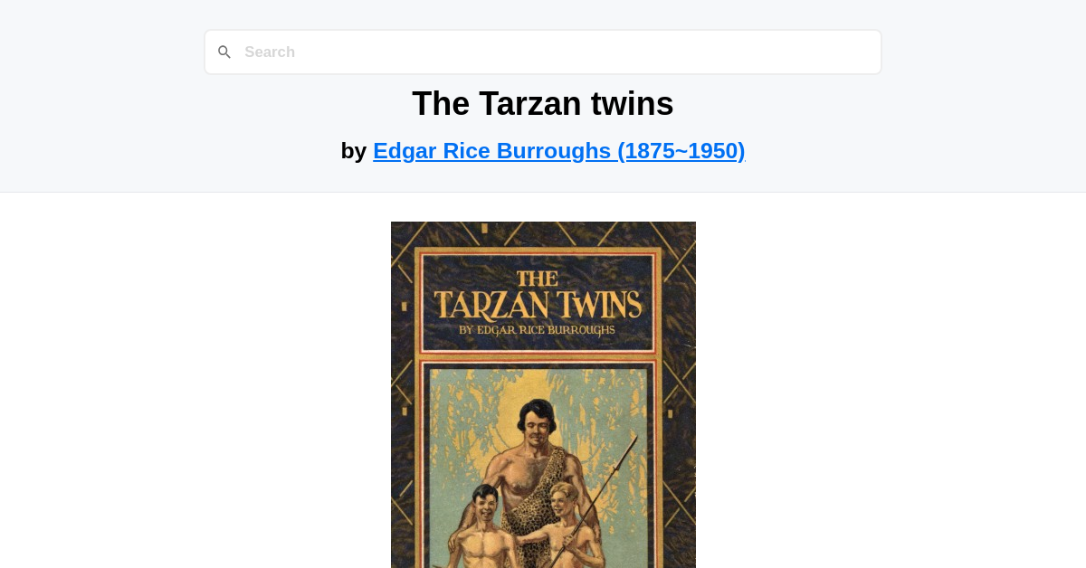 The Tarzan twins by Edgar Rice Burroughs (1875~1950)