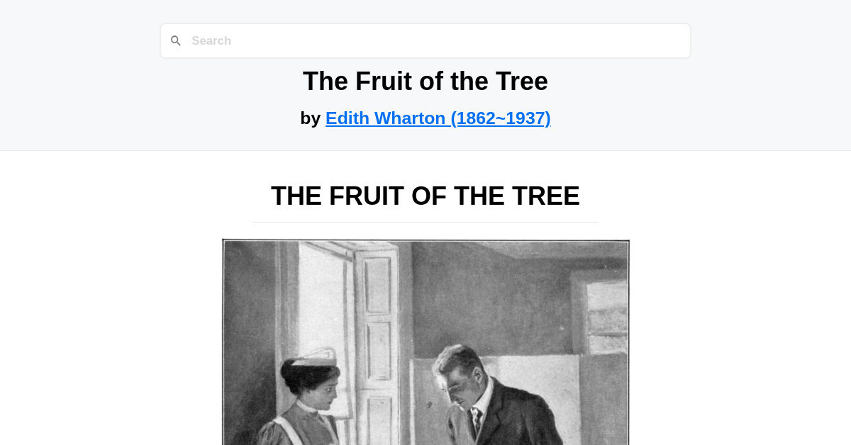 The Fruit of the Tree by Edith Wharton (1862~1937)