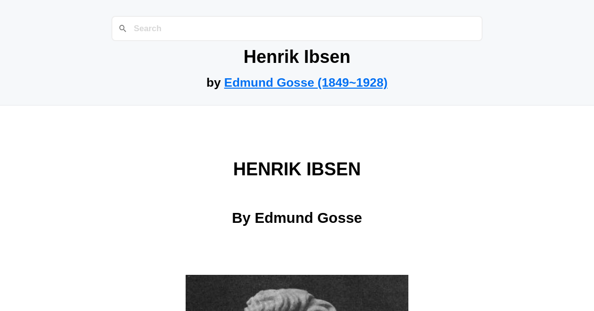 Henrik Ibsen by Edmund Gosse (1849-1928)