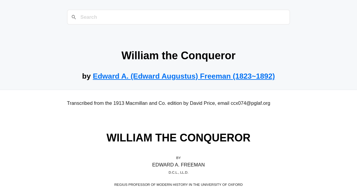 William the Conqueror by Edward A. (Edward Augustus) Freeman (1823~1892)
