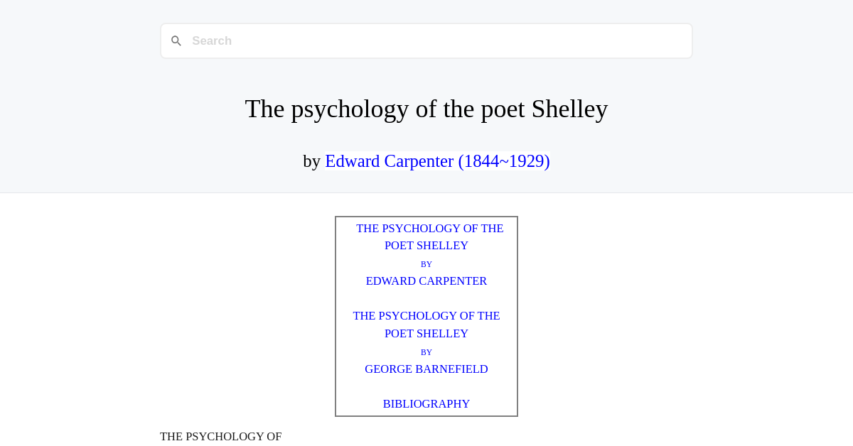 The psychology of the poet Shelley by Edward Carpenter (1844~1929)