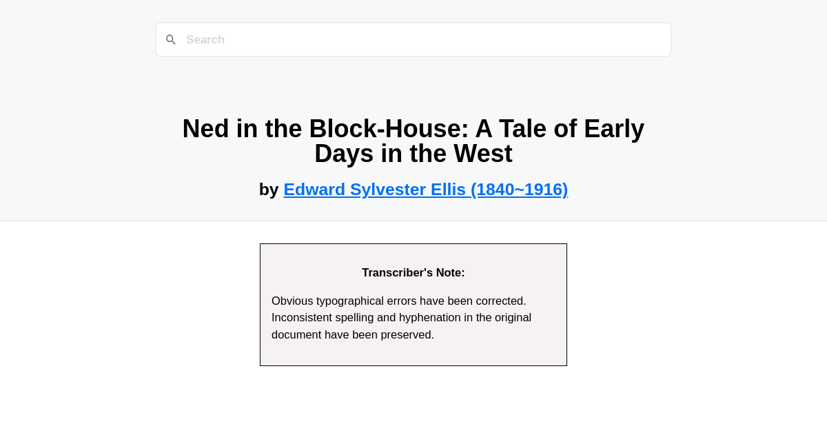 Ned in the Block-House: A Tale of Early Days in the West by Edward ...