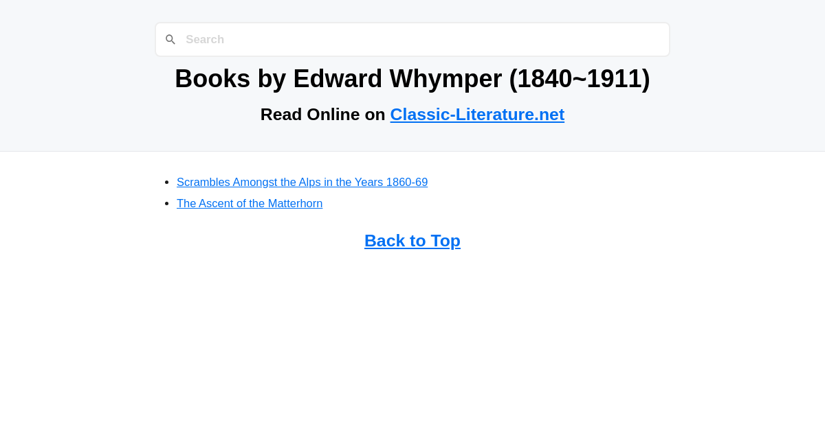 Books by Edward Whymper (1840-1911) - Read Online on Classic-Literature.net