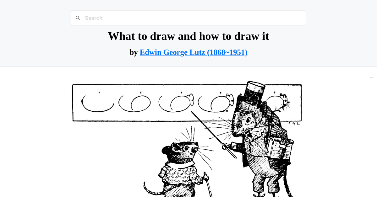 What to draw and how to draw it by Edwin George Lutz (1868~1951)