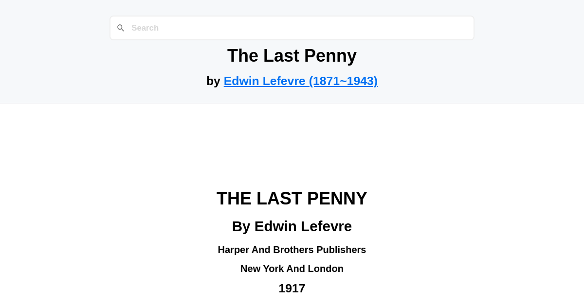The Last Penny by Edwin Lefevre (1871-1943)