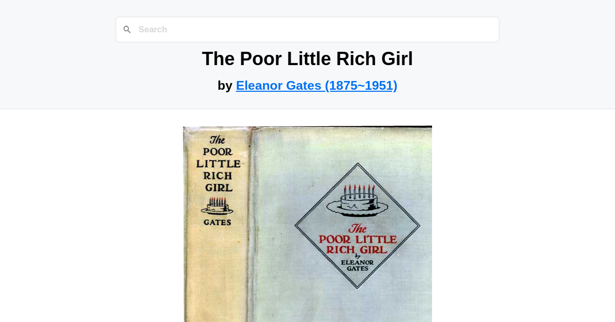The Poor Little Rich Girl by Eleanor Gates (1875~1951)