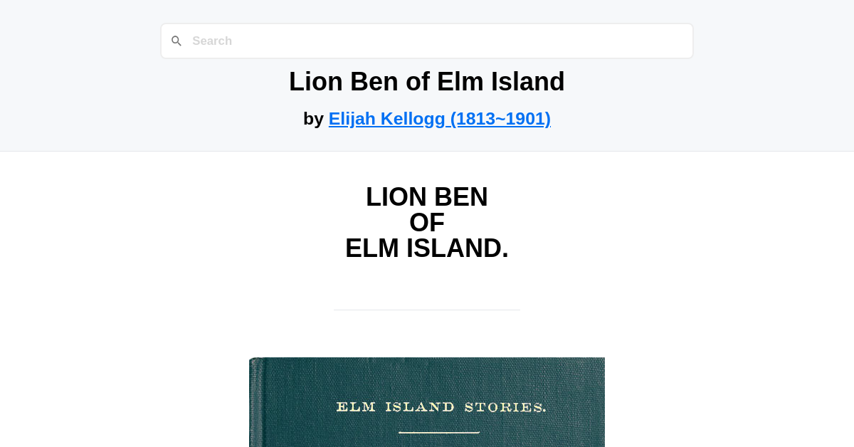 Lion Ben of Elm Island by Elijah Kellogg (1813-1901)