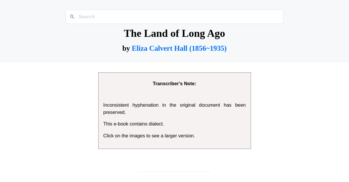 The Land of Long Ago by Eliza Calvert Hall (1856~1935)