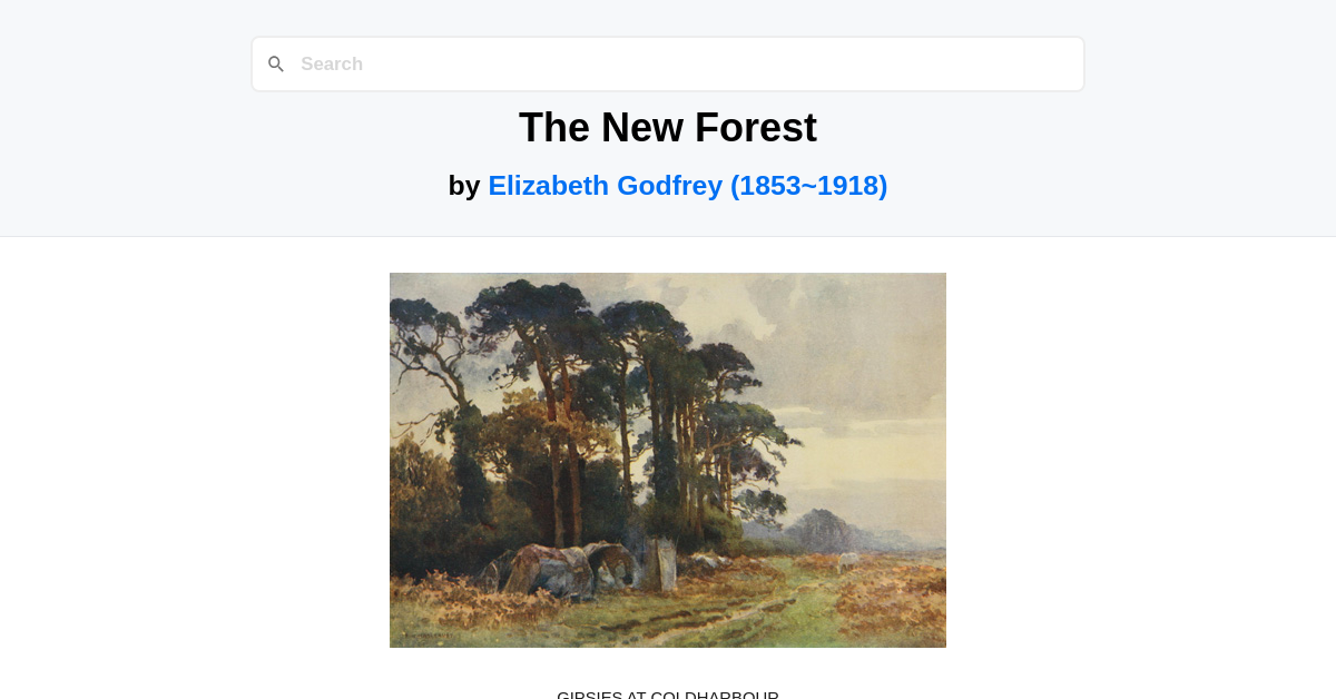 The New Forest by Elizabeth Godfrey (1853~1918)