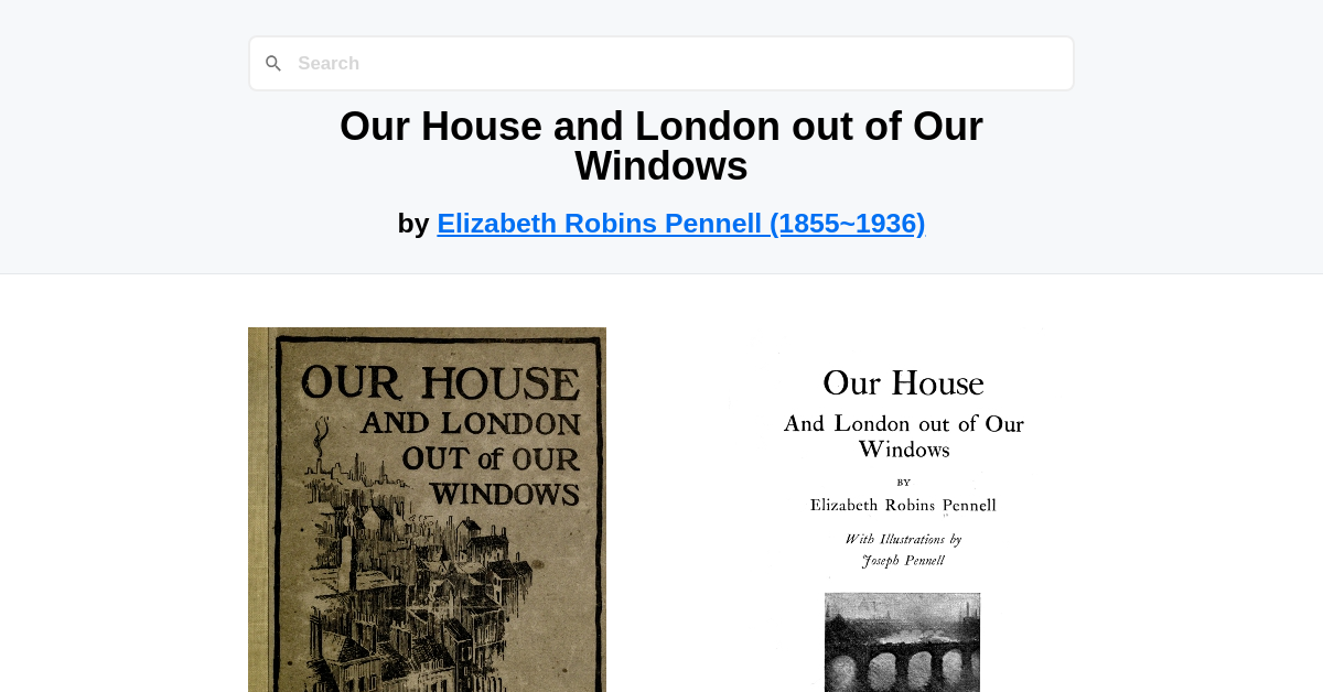 Our House and London out of Our Windows by Elizabeth Robins Pennell ...