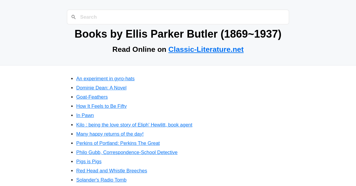 Books by Ellis Parker Butler (1869~1937) - Read Online on Classic ...