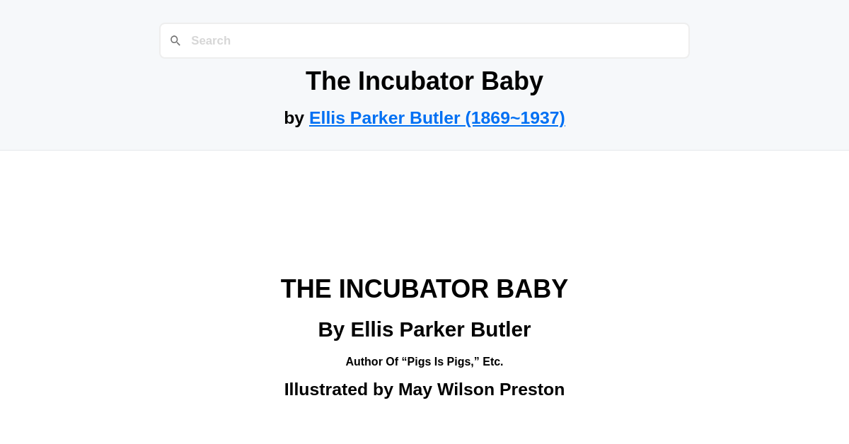 The Incubator Baby by Ellis Parker Butler (1869~1937)