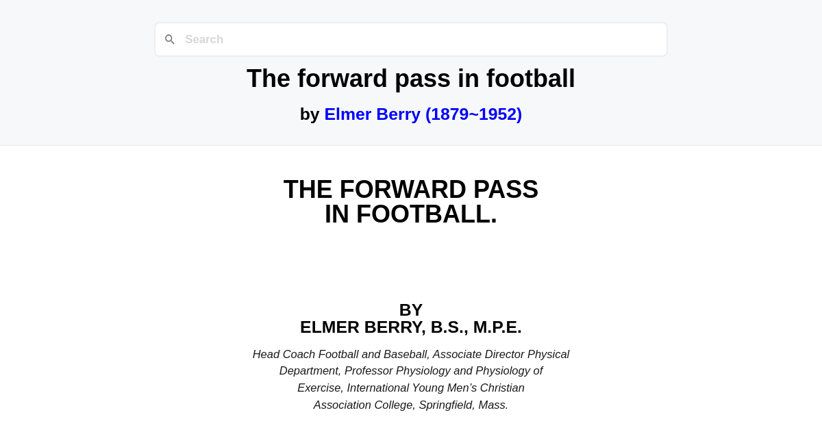 The forward pass in football by Elmer Berry (1879-1952)