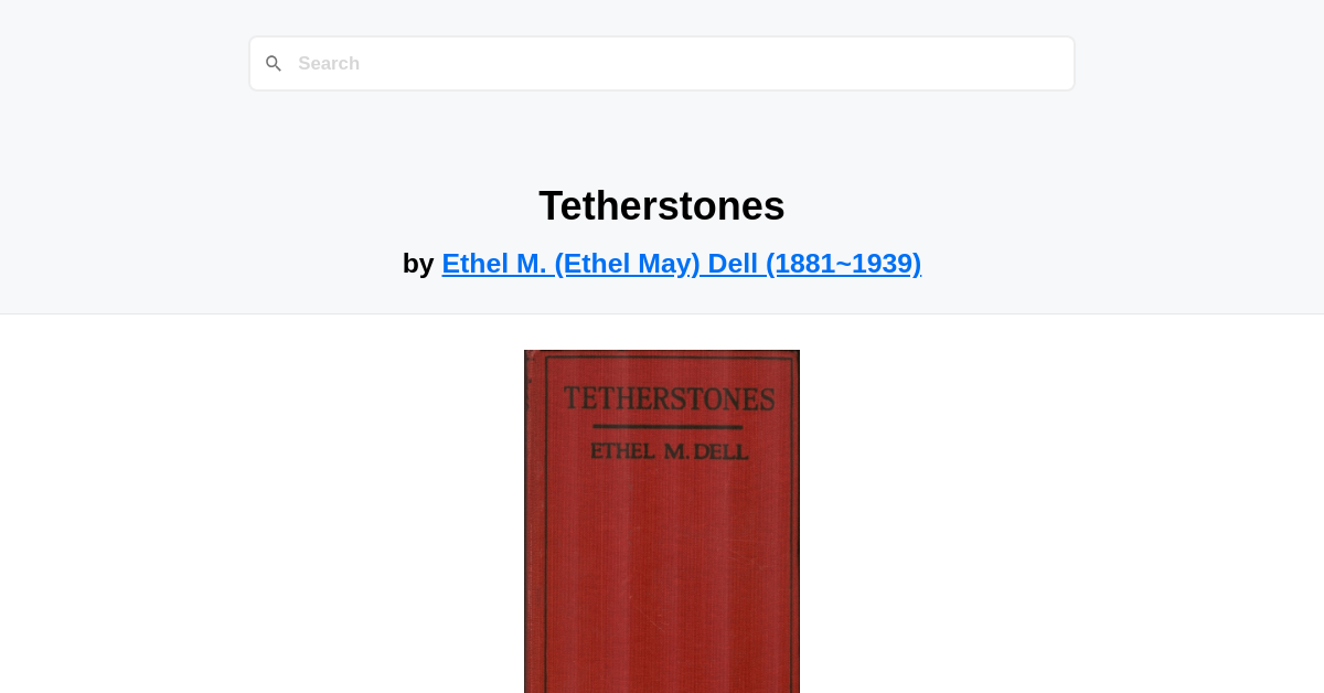 Tetherstones by Ethel M. (Ethel May) Dell (1881~1939)