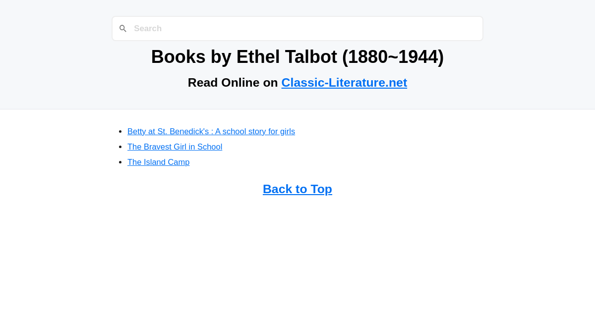 Books by Ethel Talbot (1880~1944) - Read Online on Classic-Literature.net
