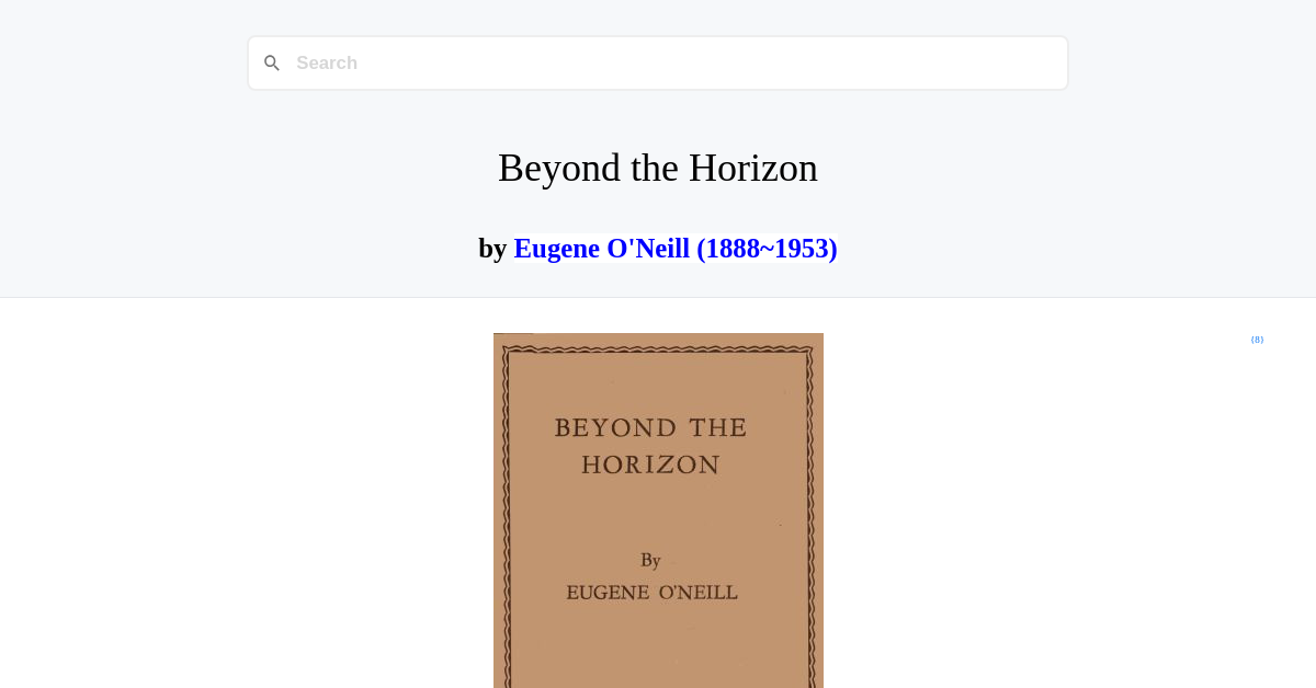 Beyond the Horizon by Eugene O'Neill (1888~1953)