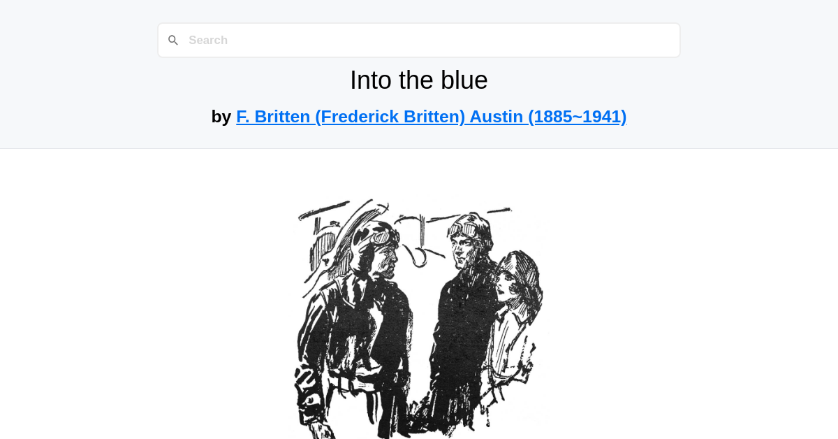 Into the blue by F. Britten (Frederick Britten) Austin (1885~1941)