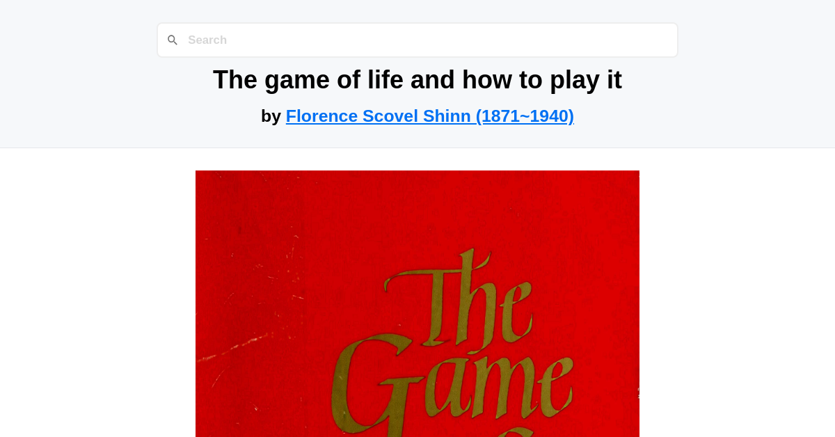 The game of life and how to play it by Florence Scovel Shinn (1871~1940)