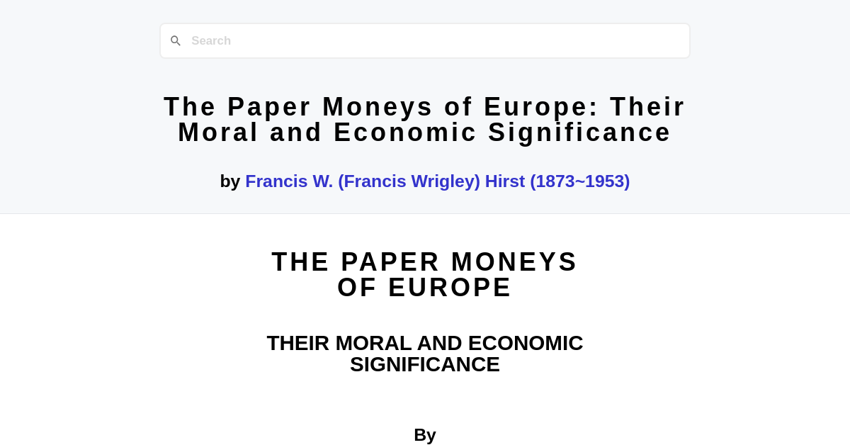 The Paper Moneys of Europe: Their Moral and Economic Significance by ...