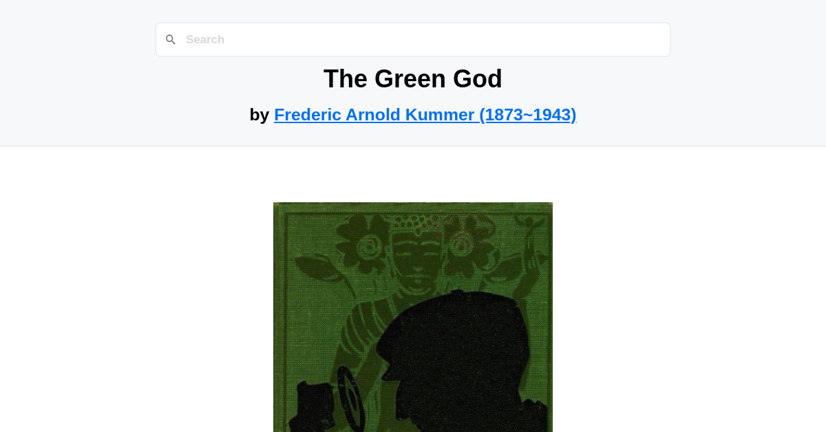 The Green God by Frederic Arnold Kummer (1873~1943)