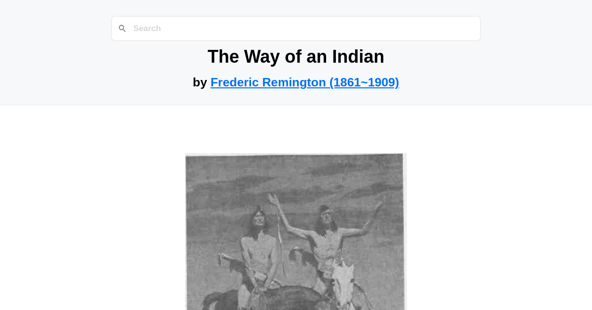 The Way of an Indian by Frederic Remington (1861~1909)