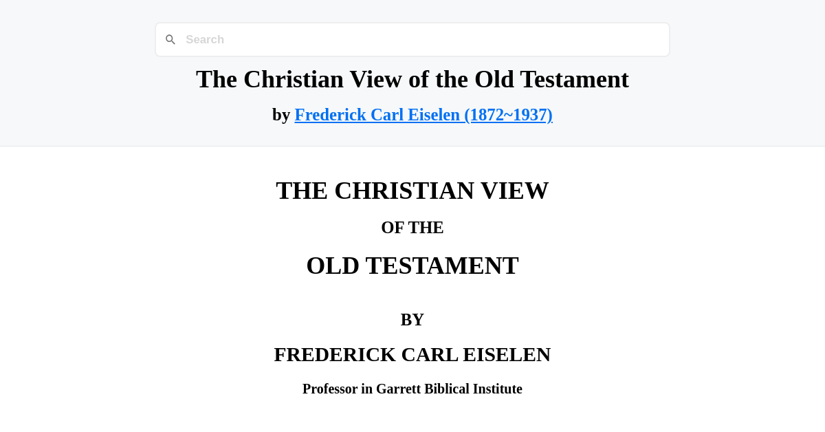 The Christian View of the Old Testament by Frederick Carl Eiselen (1872 ...